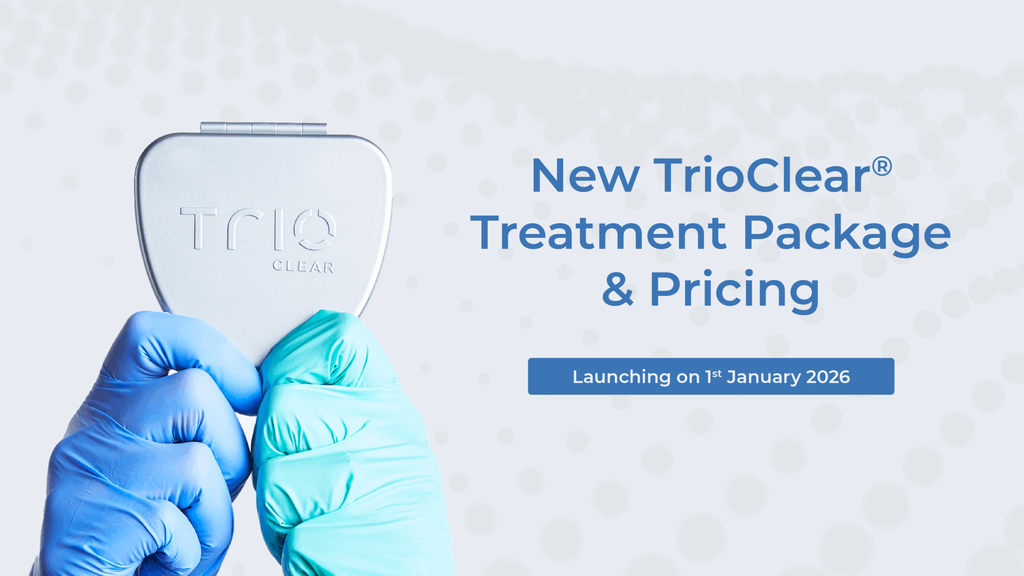 New Treatment package FAQ - TrioClear NZ